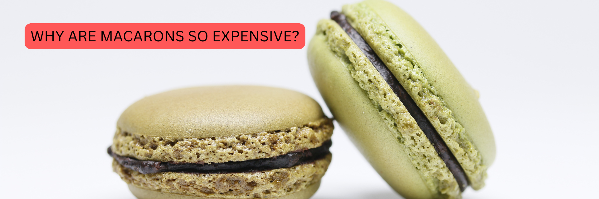 Why are macarons so expensive? – KimEcopak